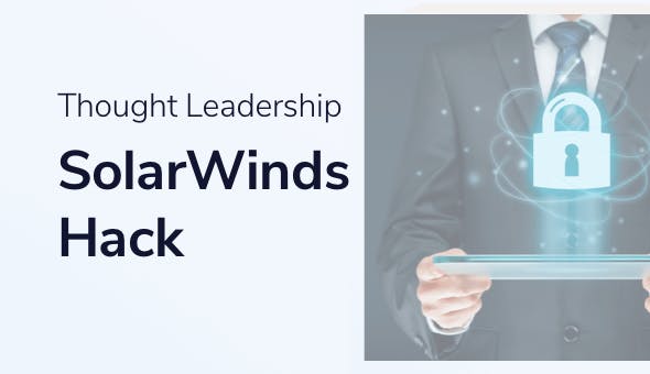 Preventing a SolarWinds Hack in 2023 | Akeyless