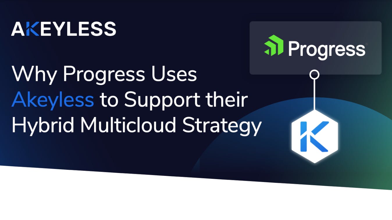 Trusted Security Solutions - Progress Case Study | Akeyless