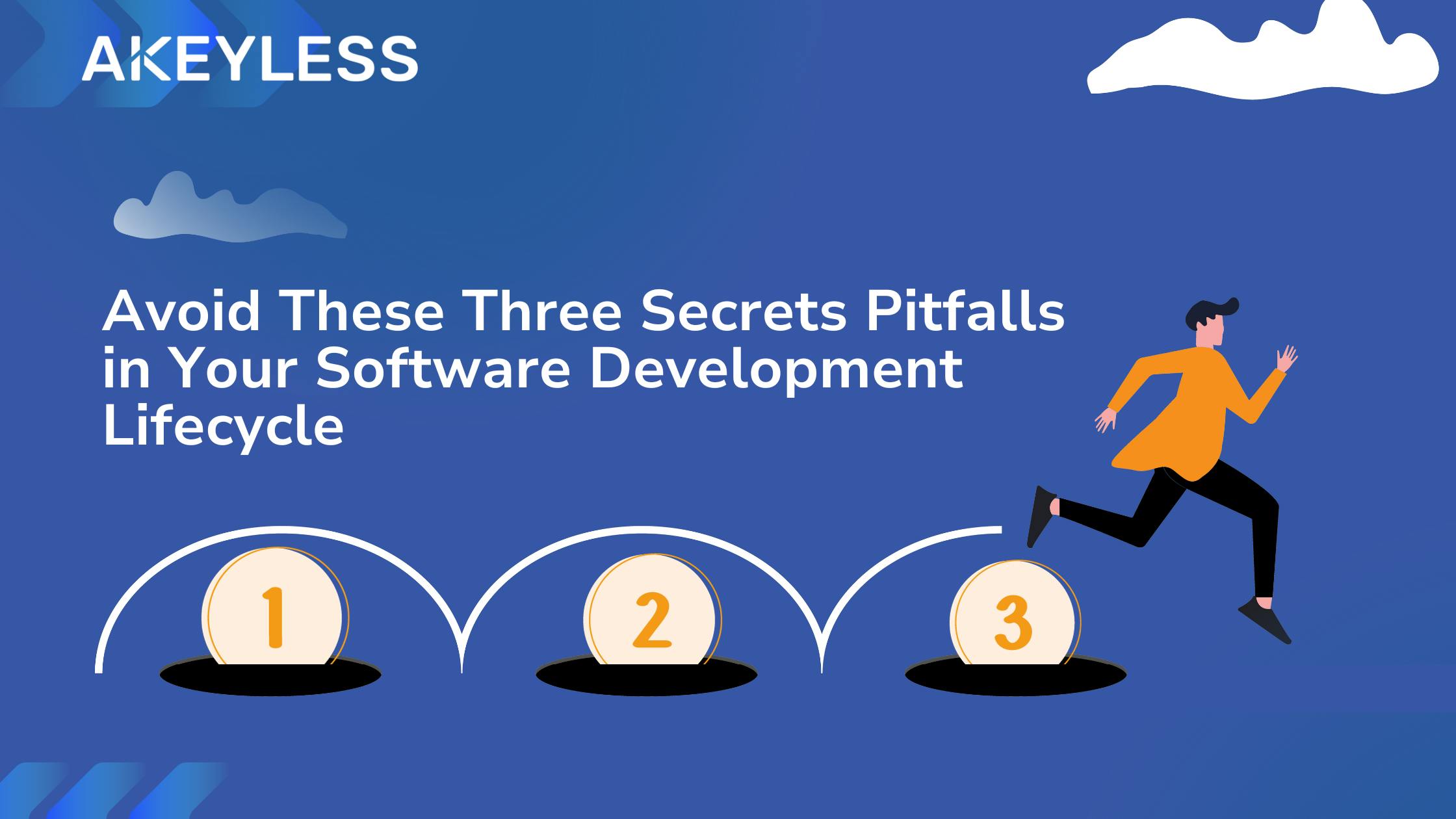 Avoid These Three Secrets Pitfalls in Your Software Development Lifecycle (SDLC)