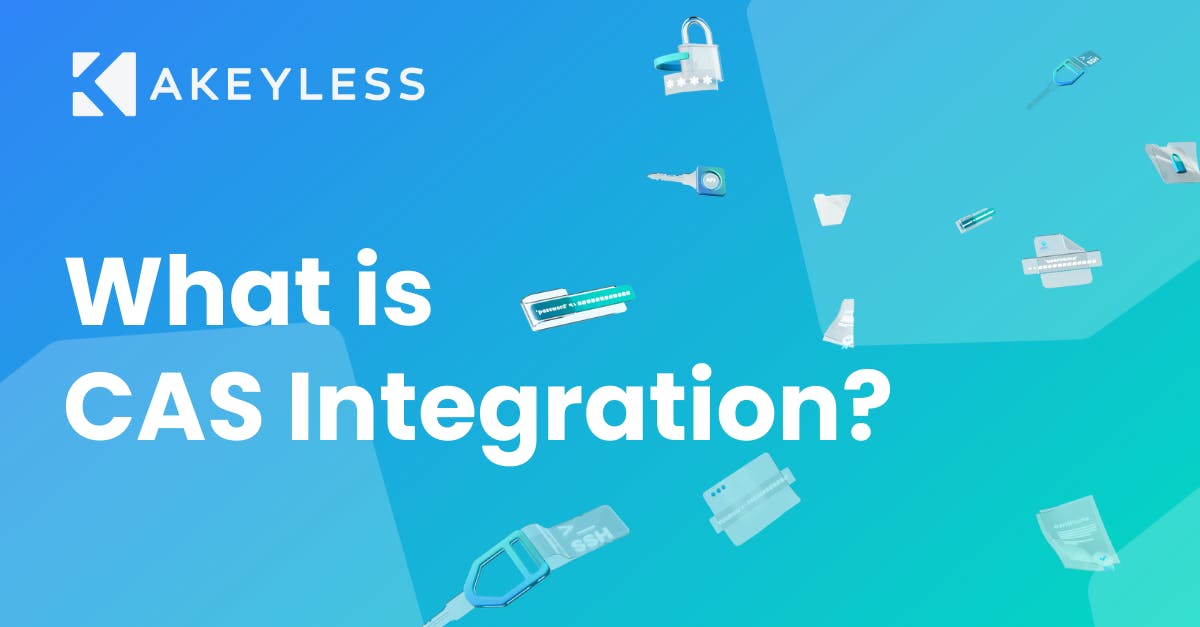 What is CAS Integration? | Akeyless