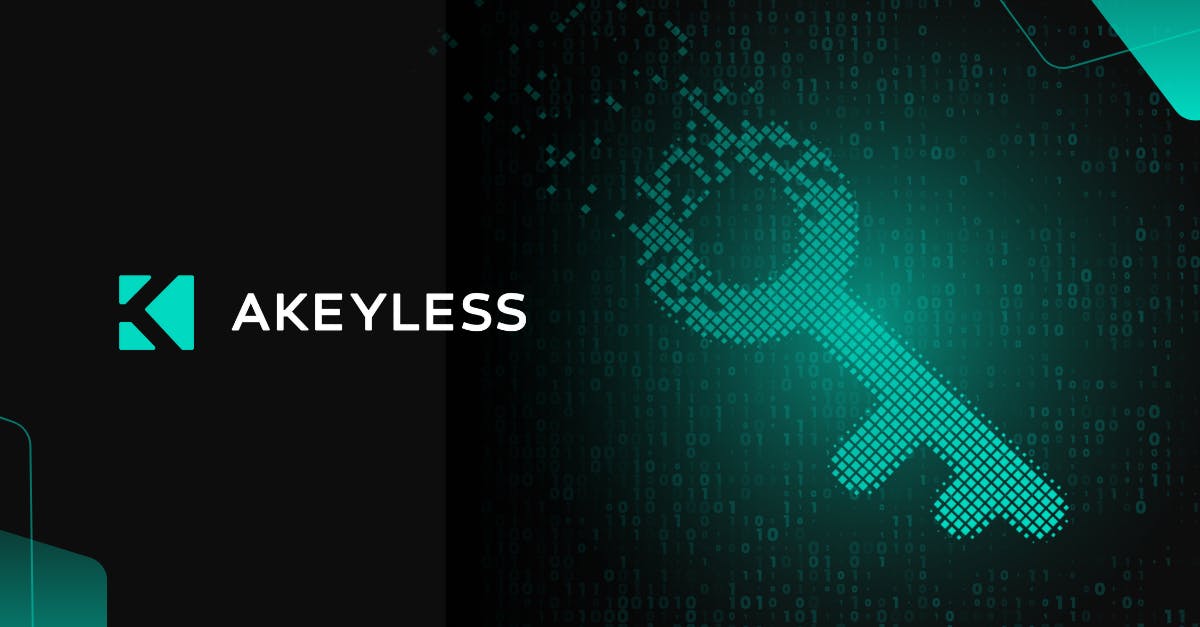 A Practical and Scalable Path to Secretless | Akeyless